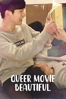 ‎Queer Movie Beautiful (2018) directed by Inkyu Baek • Reviews, film + cast • Letterboxd