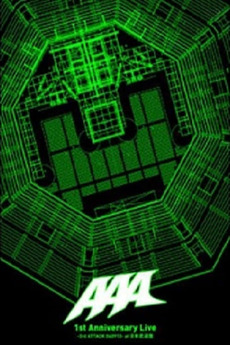 ‎AAA - 1st Anniversary Live -3rd ATTACK (2007) • Film + cast • Letterboxd
