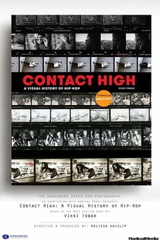 ‎Contact High: A Visual History of Hip-Hop (2019) directed by Melissa ...