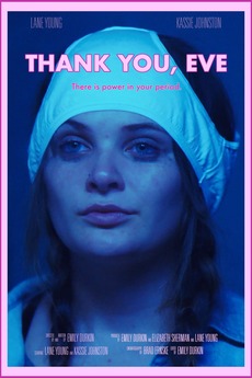 ‎Thank You, Eve (2019) directed by Emily Durkin • Reviews, film + cast ...