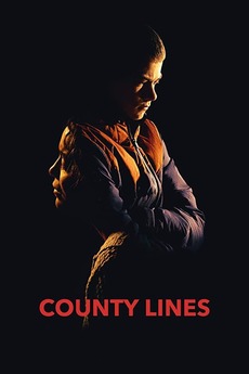 ‎County Lines (2019) directed by Henry Blake • Reviews, film + cast • Letterboxd