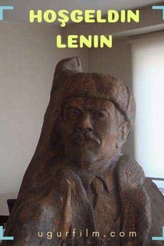‎Welcome Lenin (2016) directed by Emre Yeksan, Aylin Kuryel et al ...