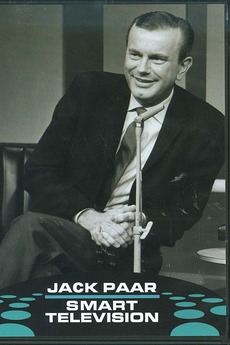 ‎Jack Paar: Smart Television (2003) directed by David Leaf, John Scheinfeld • Reviews, film ...