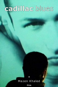 ‎Cadillac Blues (2002) directed by Mazen Khaled • Reviews, film + cast • Letterboxd