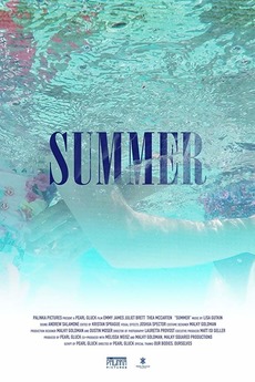 ‎Summer (2018) directed by Pearl Gluck • Film + cast • Letterboxd