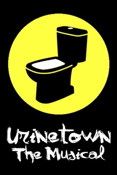 ‎Urinetown (2001) directed by John Rando • Reviews, film + cast ...