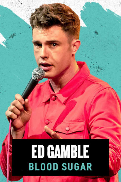 ‎Ed Gamble: Blood Sugar (2019) directed by Stuart Laws • Reviews, film ...