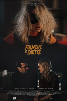 ‎Thunderbolts and Lightning Strikes (2019) directed by Daniele Lince ...