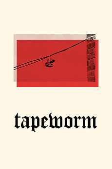 ‎Tapeworm (2019) directed by Milos Mitrovic, Fabian Velasco • Reviews ...