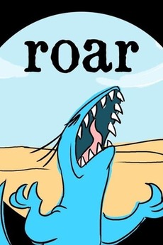 ‎Roar (2017) directed by Owley Samter, Ramón Arango • Reviews, film ...