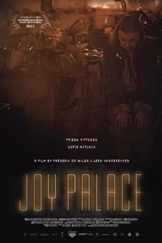 ‎Joy Palace (2017) directed by Leen Vandereycken, Frederik de Wilde • Film + cast • Letterboxd