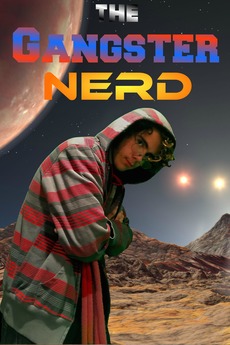 ‎The Gangster Nerd (2015) directed by Devin G. Squire • Film + cast • Letterboxd