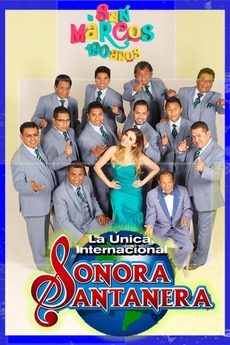 ‎Sonora Santanera - San Marcos • Film + cast • Letterboxd