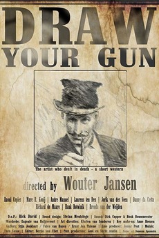‎Draw Your Gun (2018) directed by Wouter Jansen • Reviews, film + cast ...