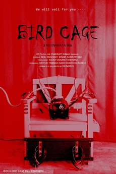 ‎Bird Cage (2019) directed by Kei Nakata • Film + cast • Letterboxd