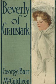 ‎Beverly of Graustark (1914) directed by George Barr McCutcheon ...