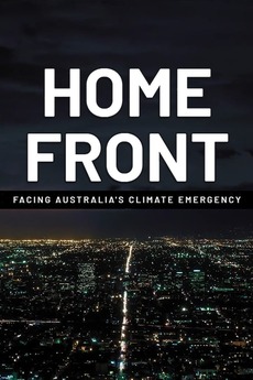 ‎Home Front - Facing Australia’s Climate Emergency (2019) directed by ...