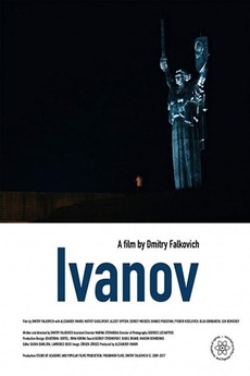 ‎Ivanov (2018) directed by Dmitry Falkovich • Reviews, film + cast ...