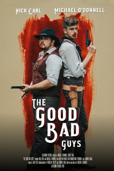 ‎The Good Bad Guys directed by Michael O'Donnell • Film + cast • Letterboxd