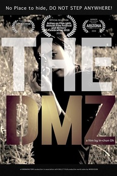 ‎The DMZ (2018) directed by Oh In-chun • Film + cast • Letterboxd