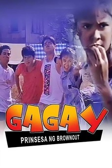‎Gagay: Prinsesa ng Brownout (1993) directed by Bey Vito • Reviews ...