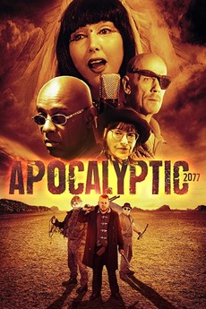 ‎Apocalyptic 2077 (2019) directed by Marc Hamill • Reviews, film + cast ...
