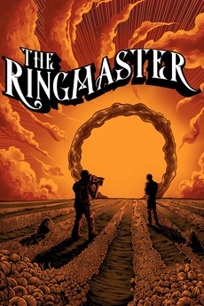 ‎The Ringmaster (2019) directed by Dave Newberg, Molly Dworsky ...
