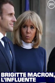 ‎Brigitte Macron, l'influente (2019) • Reviews, film + cast • Letterboxd