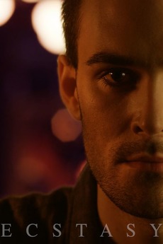 ‎Ecstasy (2016) directed by Kyle Reaume • Reviews, film + cast • Letterboxd