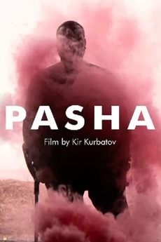 ‎Pasha (2019) directed by Kirill Kurbatov • Reviews, film + cast ...