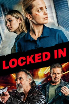 ‎Locked In (2021) directed by Carlos V. Gutierrez • Reviews, film ...