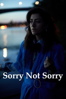 ‎Sorry Not Sorry (2019) directed by Julia Thelin • Reviews, film + cast ...