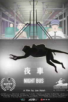 ‎Night Bus (2019) directed by Joe Hsieh • Reviews, film + cast • Letterboxd