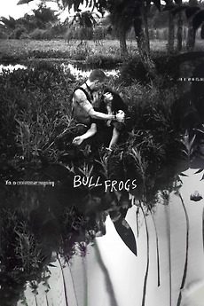 ‎Bullfrogs (2019) directed by Brent Joseph • Film + cast • Letterboxd