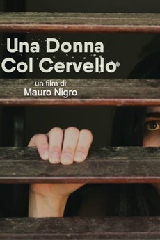‎Una donna col cervello (2016) • Film + cast • Letterboxd
