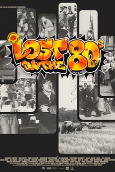 ‎Lost in the 80s (2019) directed by Andy Bausch • Reviews, film + cast ...