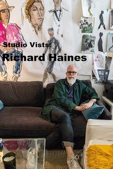 ‎Studio Visits: Richard Haines (2018) directed by Tara Young • Film ...