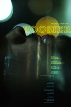 ‎Hoosier (2018) directed by Aaron Cook • Film + cast • Letterboxd