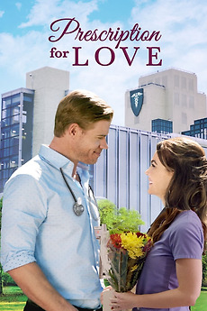 ‎Prescription for Love (2019) directed by Brian Brough • Reviews, film ...