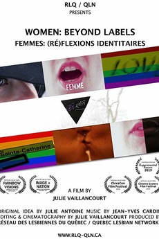 ‎Women: Beyond Labels (2018) directed by Julie Vaillancourt • Film + cast • Letterboxd