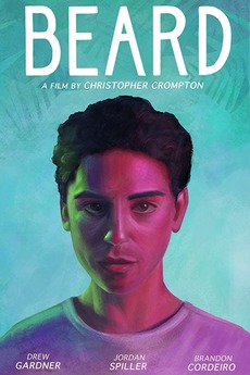 ‎Beard (2018) directed by Christopher Crompton • Film + cast • Letterboxd