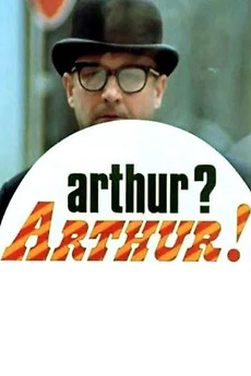 ‎Arthur? Arthur! (1969) directed by Samuel Gallu • Reviews, film + cast ...