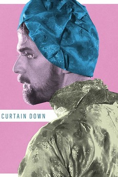 ‎Curtain Down (2017) directed by Emett Casey • Film + cast • Letterboxd