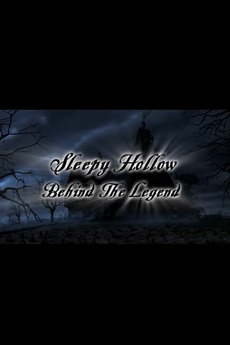 ‎Sleepy Hollow: Behind the Legend (2000) directed by Toby Reisz ...