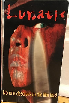 ‎Lunatic (1991) directed by James Adam Tucker • Reviews, film + cast ...