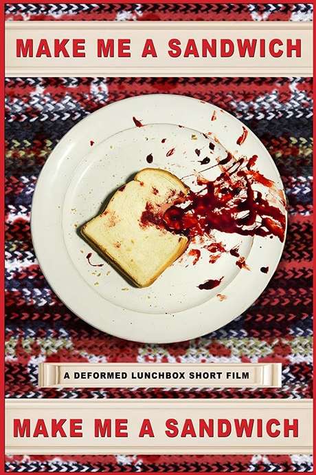 ‎Make Me a Sandwich (2019) directed by Denman Hatch • Reviews, film ...