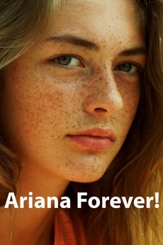 ‎Ariana forever! (2015) directed by Katharina Rivilis • Reviews, film ...