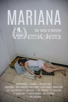 ‎Mariana (2017) directed by Jorge Ojeda-Dávila • Film + cast • Letterboxd