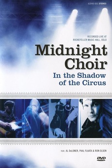 ‎Midnight Choir: In the Shadow of the Circus (2008) • Film + cast ...