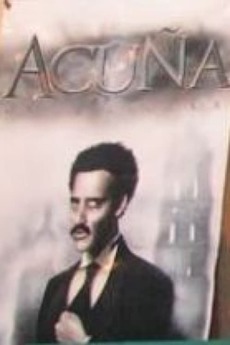 ‎Acuña (2013) directed by Beatriz Tovar, Sandra Santana et al • Reviews ...